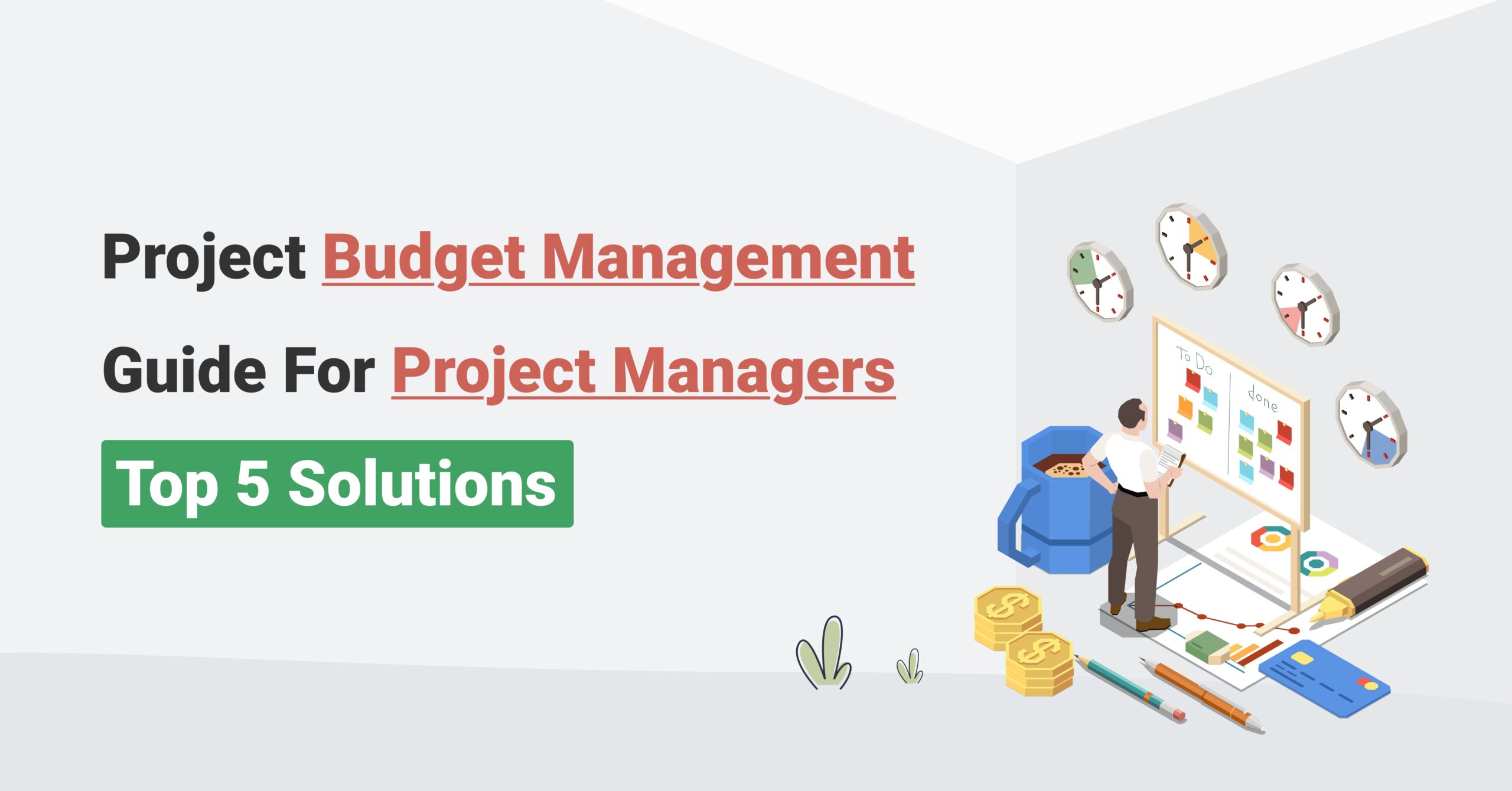 Project Budget Management Guide For Project Managers | Top 5 Solutions Project Budget Management Guide For Project Managers | Top 5 Solutions