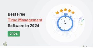 Best Free Time Management Software in 2024