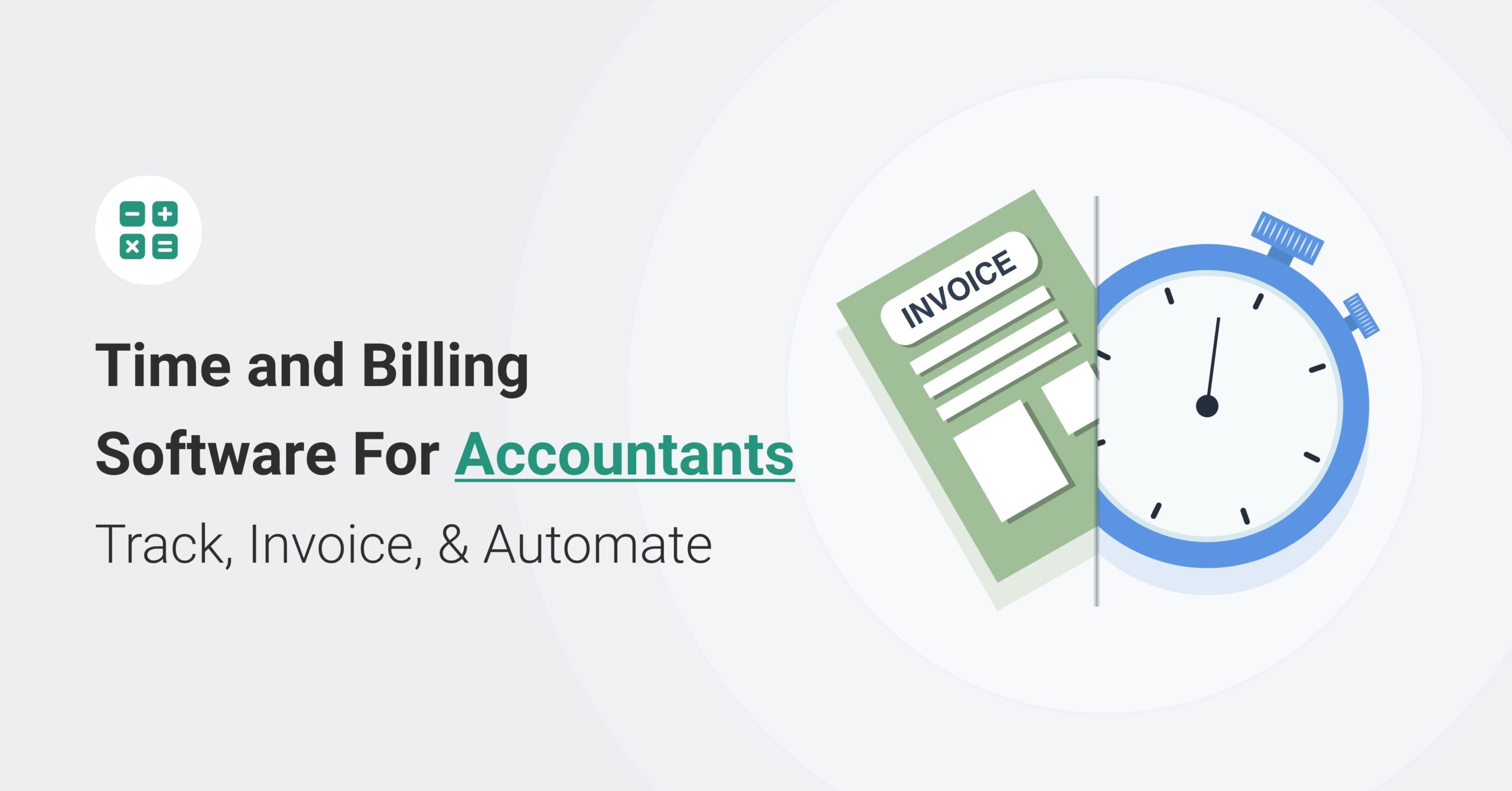 Time and Billing Software For Accountants - Track Time, Invoice, & Automate