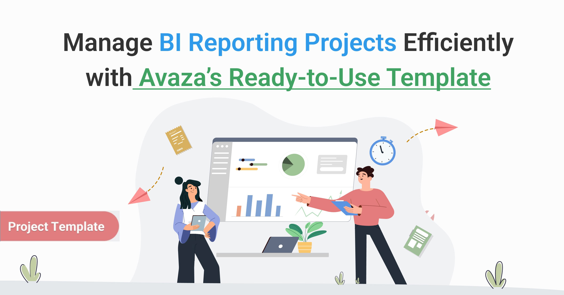Manage Bi Reporting Projects Efficiently With Avaza Avaza
