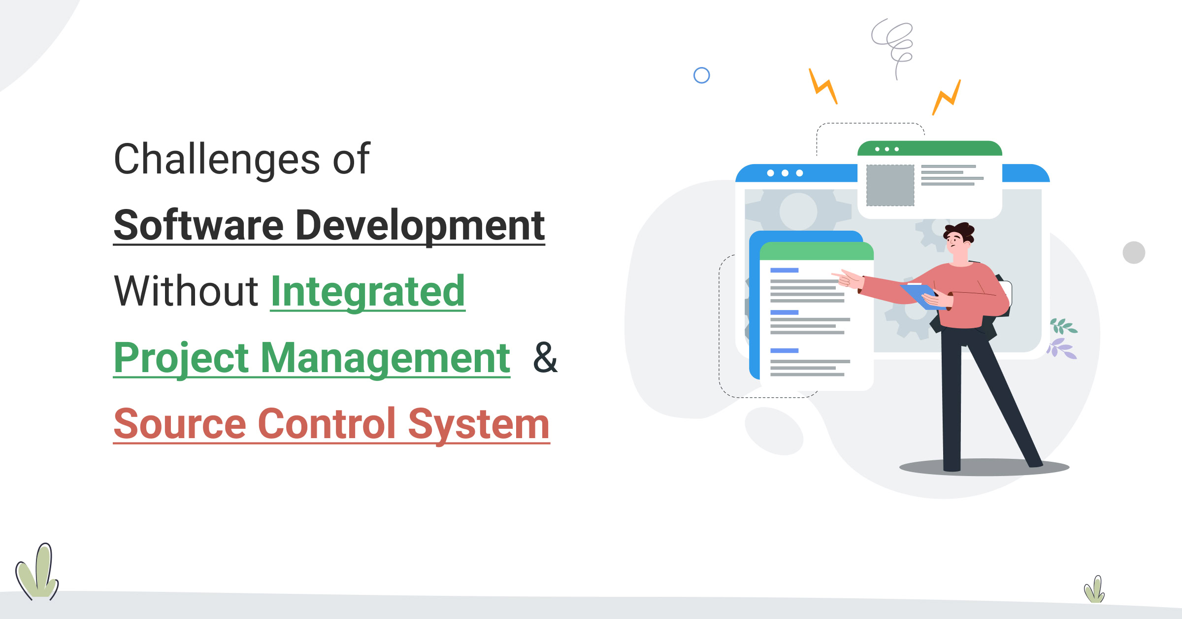 Challenges of Software Development Without Integrated Project ...