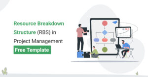 Resource Breakdown Structure (RBS) in Project Management [Free Template]
