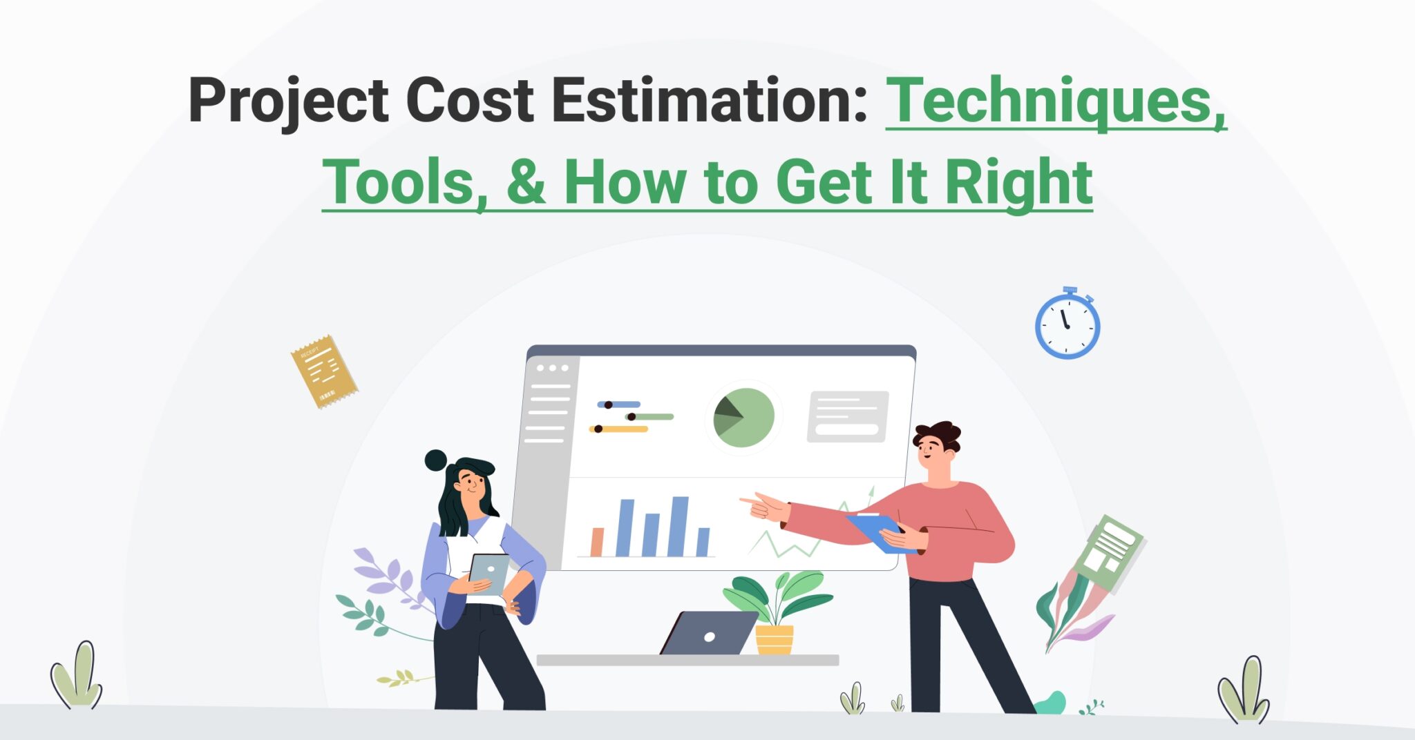 Project Cost Estimation: Methods, Tools & Workflow