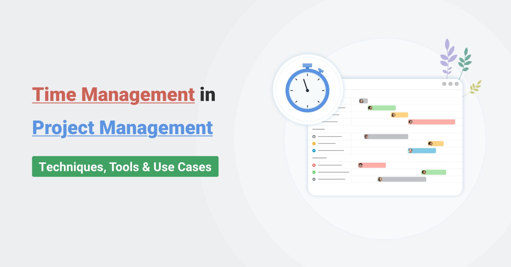 Project Time Management: Best Techniques & Tools (2025)