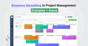 Resource Smoothing in Project Management (Examples + Avaza)
